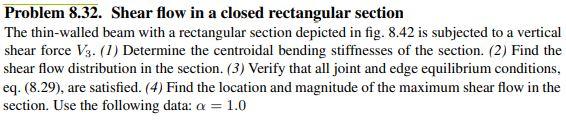 Problem 8.32. Shear flow in a closed rectangular | Chegg.com