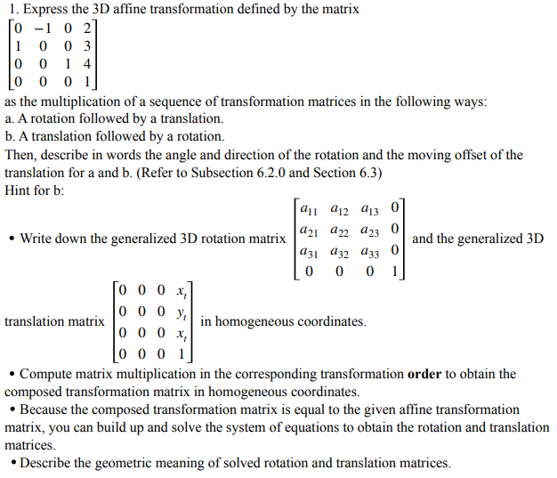 Solved 1. Express the 3D affine transformation defined by | Chegg.com