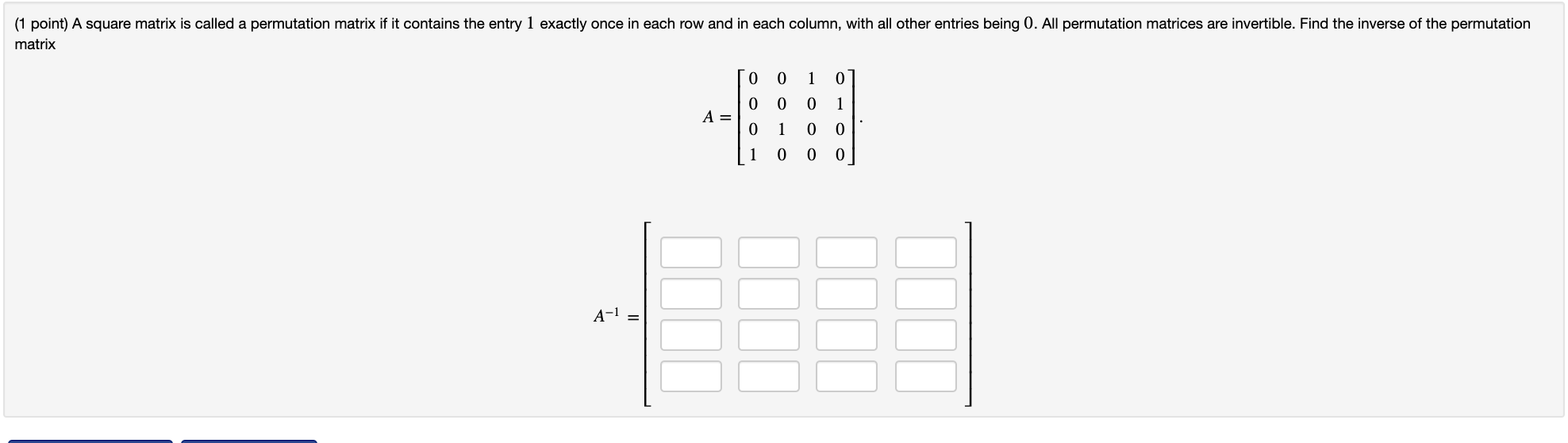 Solved (1 point) A square matrix is called a permutation | Chegg.com