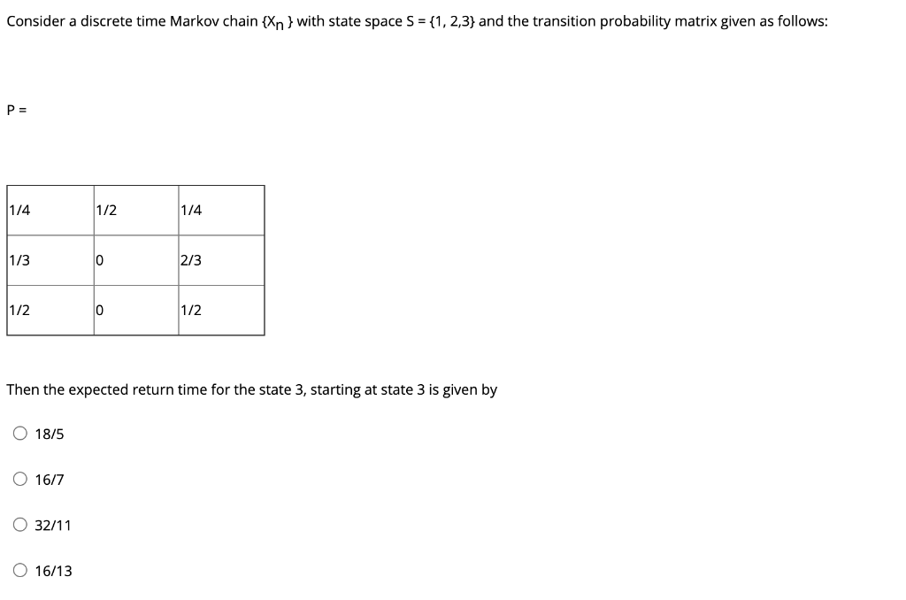 Solved Consider a discrete time Markov chain {Xn } with | Chegg.com