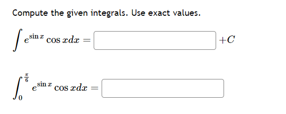 Solved Compute the given integrals. Use exact | Chegg.com