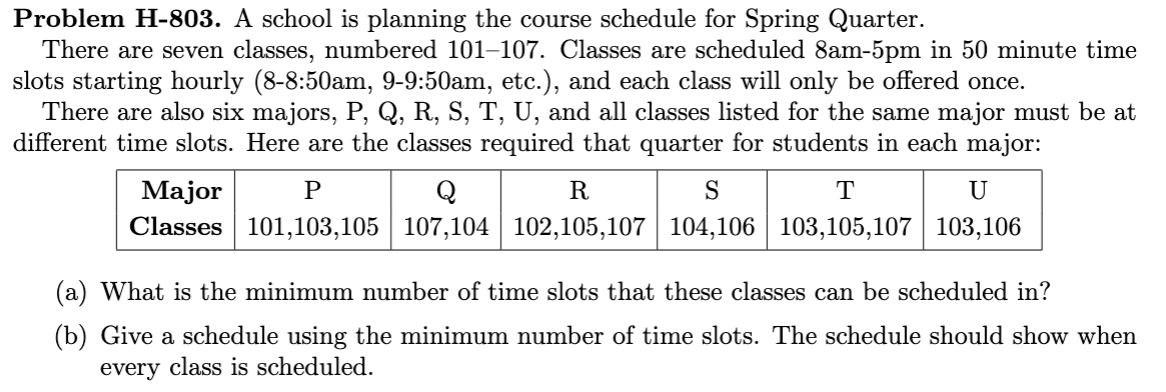 Solved Problem H-803. A school is planning the course | Chegg.com