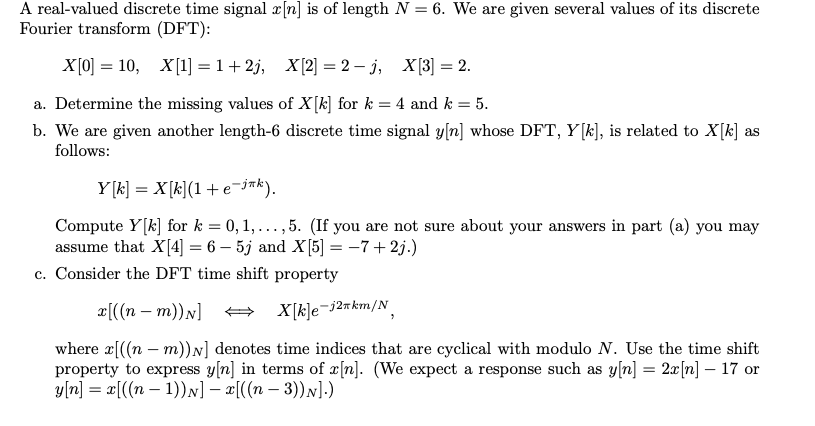 Solved A Real Valued Discrete Time Signal X N Is Of Length 
