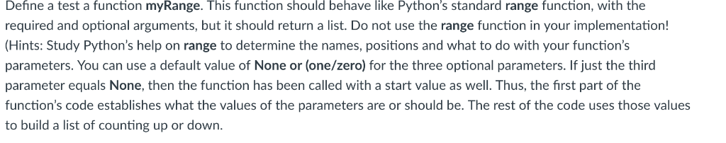 Solved Define A Test A Function Myrange This Function 