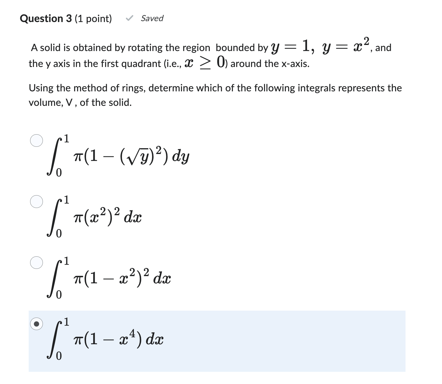 Solved Question 3 (1 ﻿point) ﻿SavedA solid is obtained by | Chegg.com