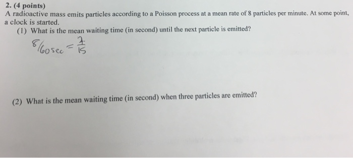 Solved 2. (4 points) A radioactive mass emits particles | Chegg.com