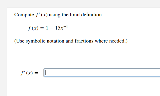 Solved Compute f′(x) using the limit definition. | Chegg.com