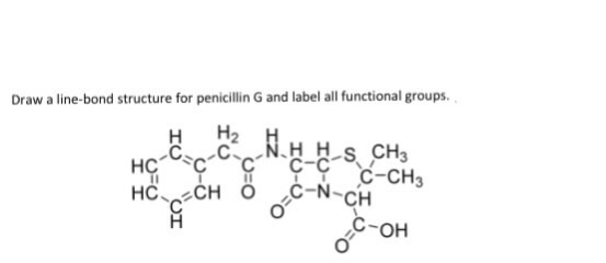 Solved Draw a line-bond structure for penicillin G and label | Chegg.com