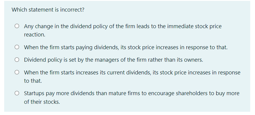 Solved Which statement is incorrect? Any change in the | Chegg.com