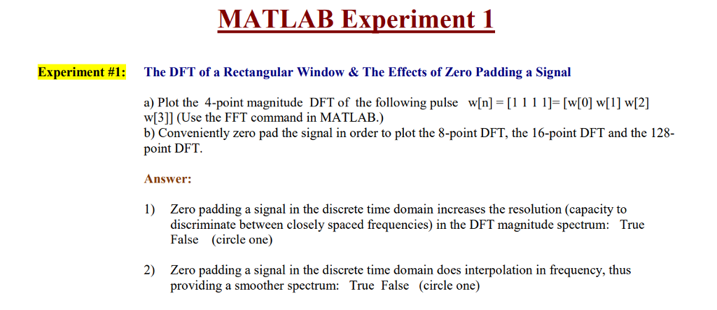 Solved MATLAB Experiment 1 Experiment #1: The DFT of a | Chegg.com