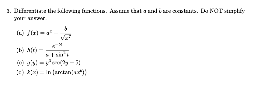 Solved 3. Differentiate the following functions. Assume that | Chegg.com