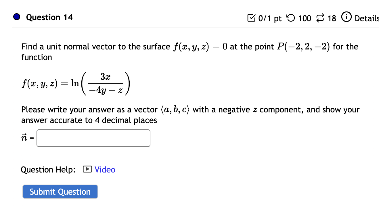 Solved Find a unit normal vector to the surface f(x,y,z)=0 | Chegg.com
