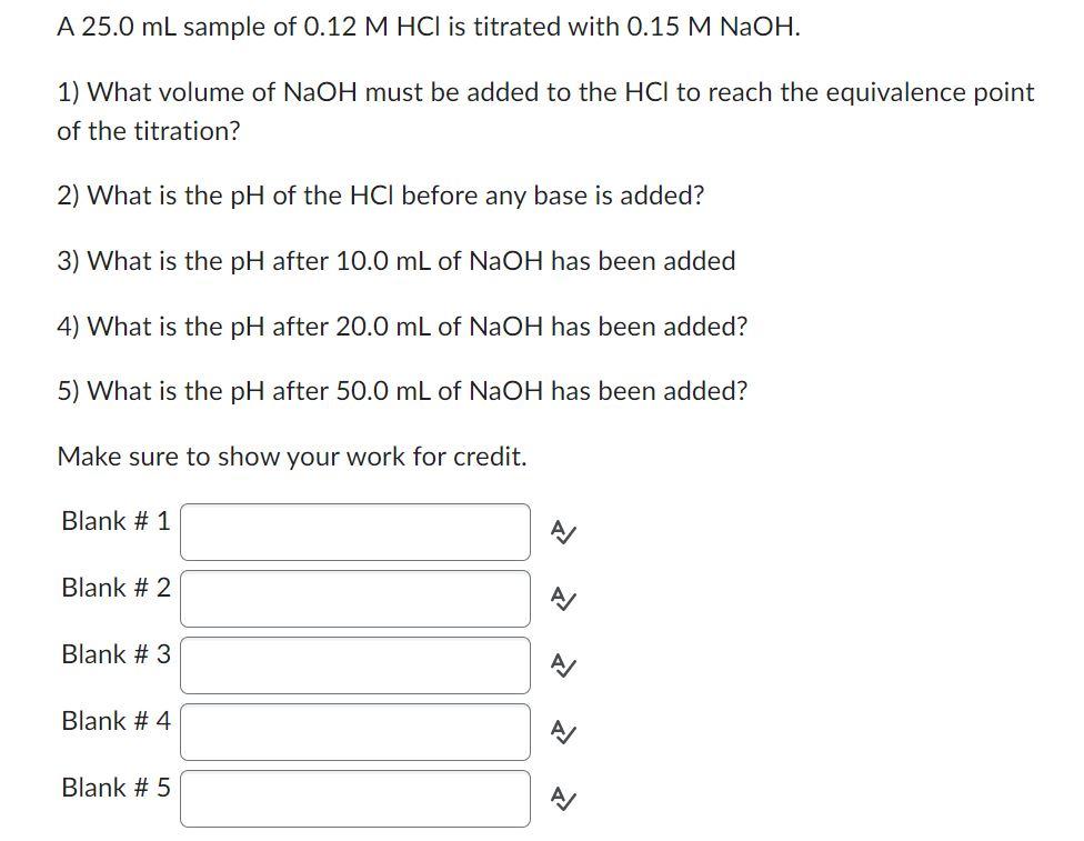 Solved A 25.0 mL sample of 0.12MHCl is titrated with | Chegg.com