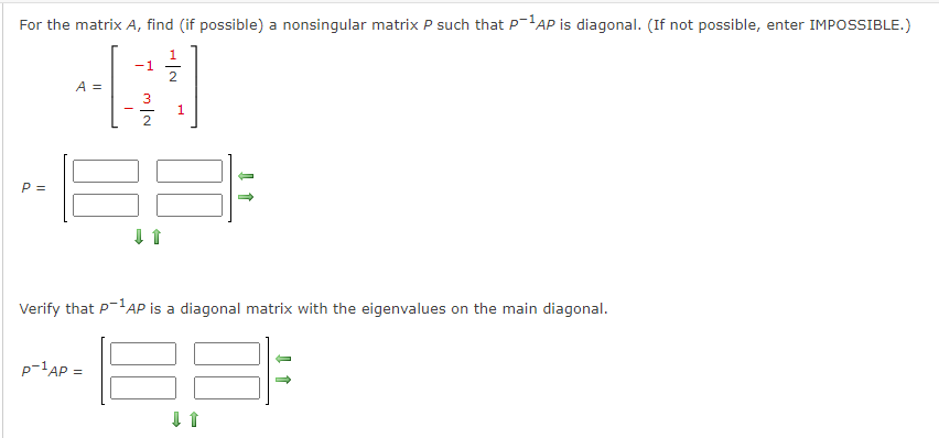Solved For the matrix A, find (if possible) a nonsingular | Chegg.com