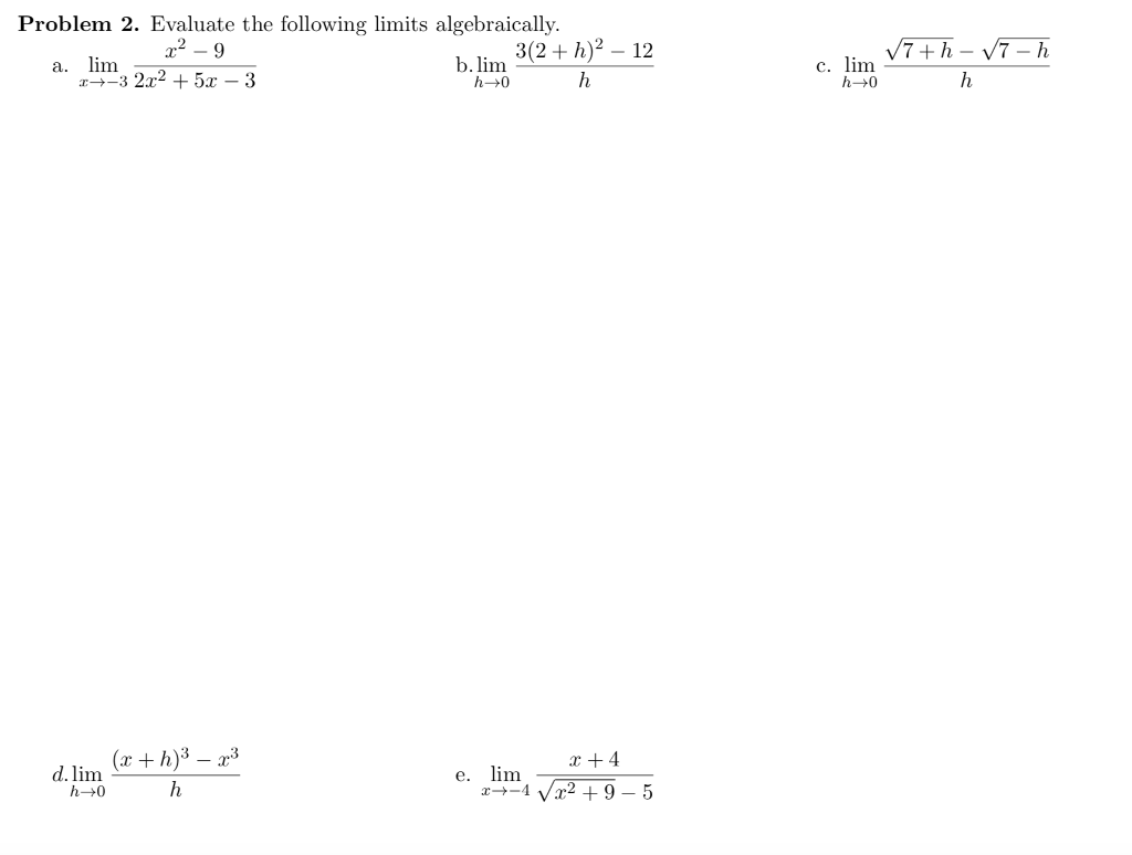 Solved Problem 2. Evaluate the following limits | Chegg.com