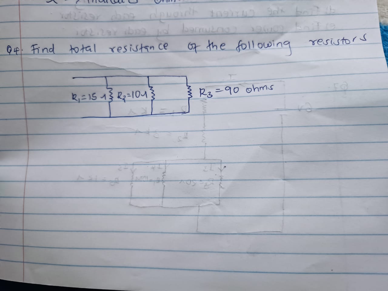 Solved Q4. Find total resistance of the following resistors | Chegg.com