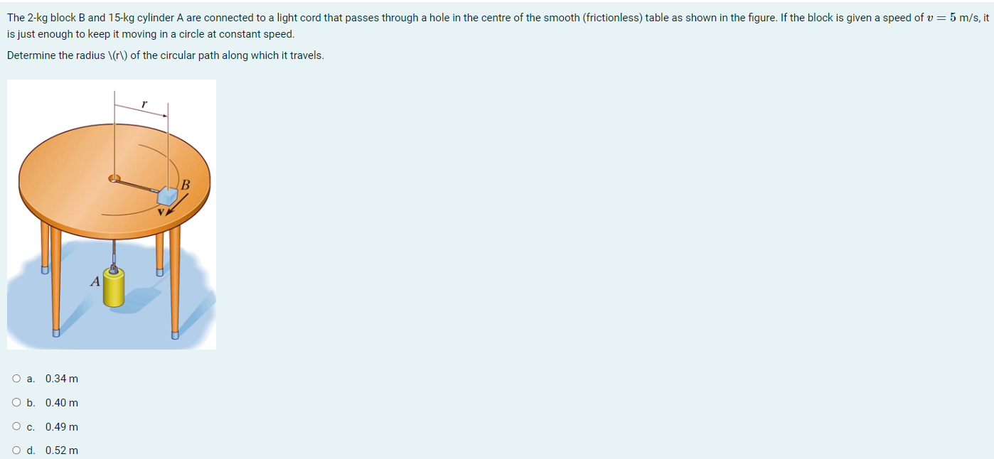 Solved c. d. e.The 2−kg block B and 15−kg cylinder A are | Chegg.com