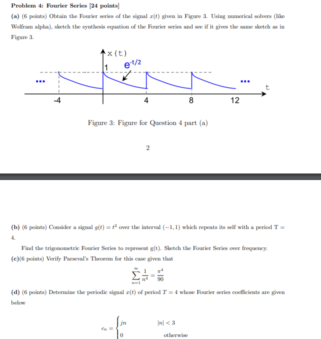 (6 points) Obtain the Fourier series of the signal | Chegg.com
