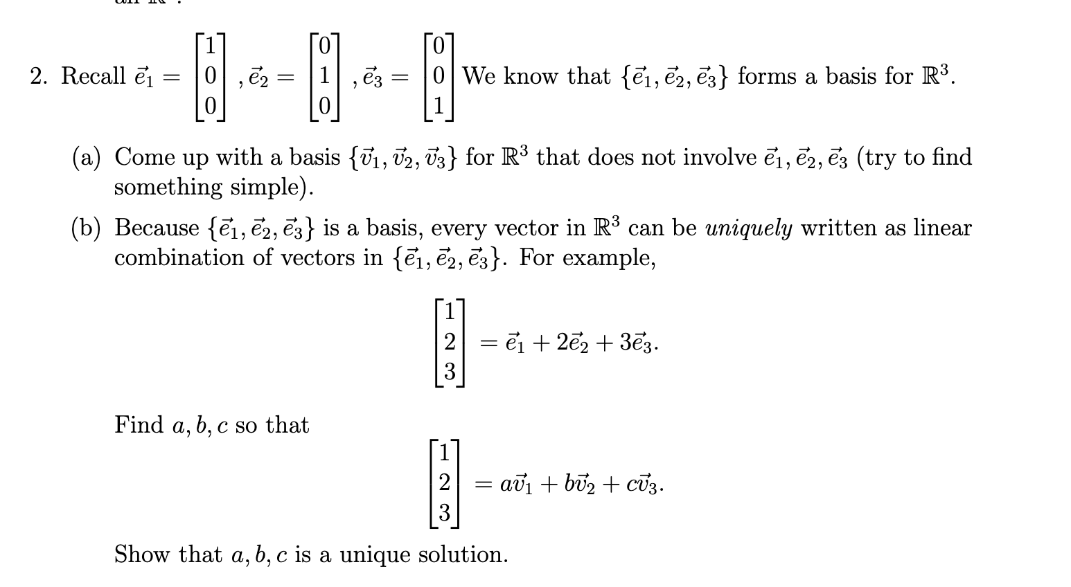 Solved Recall vec(e)1=[100],vec(e)2=[010],vec(e)3=[001] ﻿We | Chegg.com