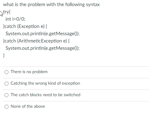 Solved what is the problem with the following syntax astry{ | Chegg.com