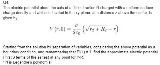 Solved 04: The electric potential about the axis of a disk | Chegg.com