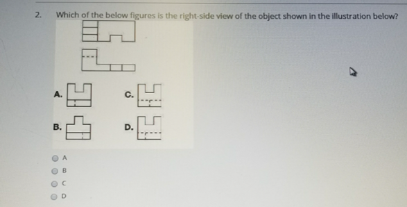 Solved 2. Which of the below figures is the right-side view | Chegg.com