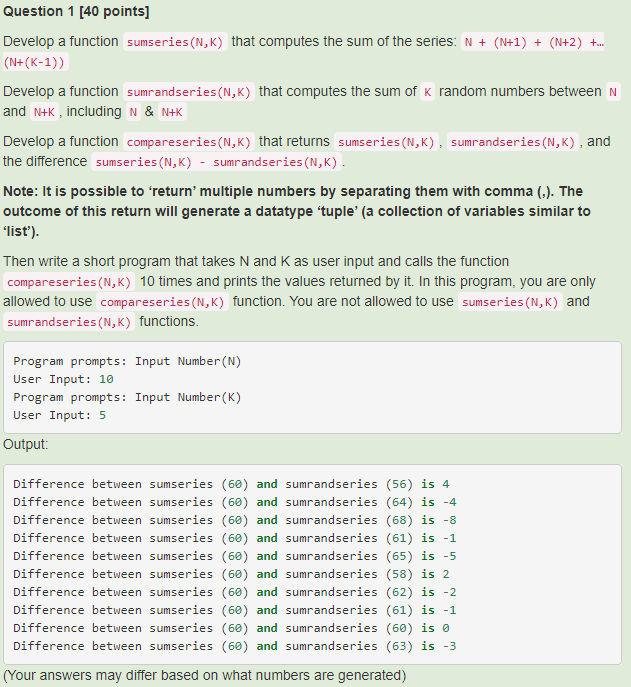 Solved #PythonProgram Develop a function sumseries(N,K) that | Chegg.com