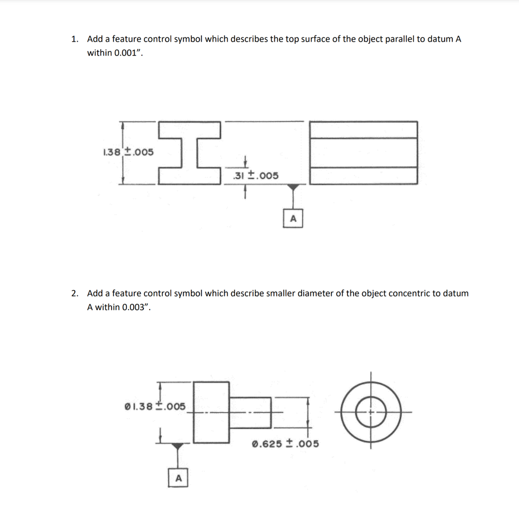 Solved 1. Add a feature control symbol which describes the | Chegg.com