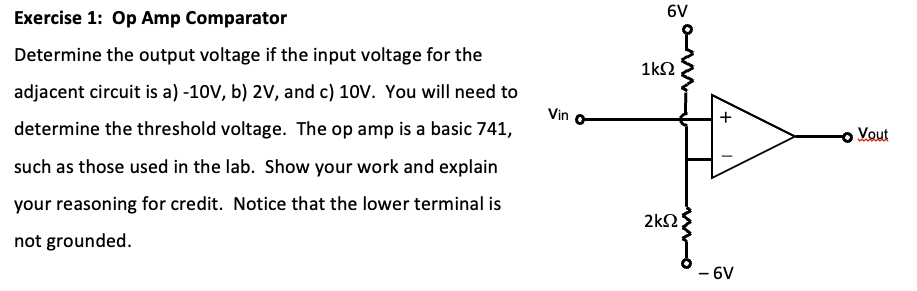 Solved Exercise 1: Op Amp Comparator Determine the output | Chegg.com