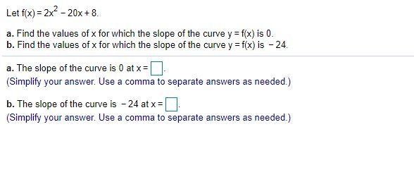 Solved Let F X 2x2 20x 8 A Find The Values Of X For