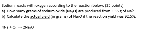 Solved Sodium reacts with oxygen according to the reaction | Chegg.com