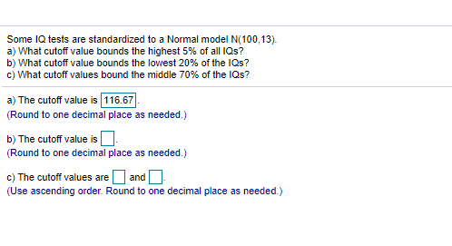 Solved Some IQ tests are standardized to a Normal model | Chegg.com