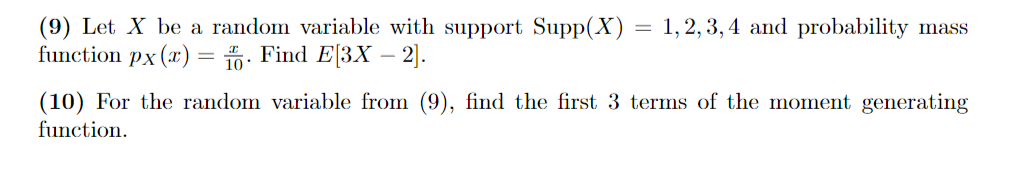 Solved (9) Let X be a random variable with support Supp(X) = | Chegg.com