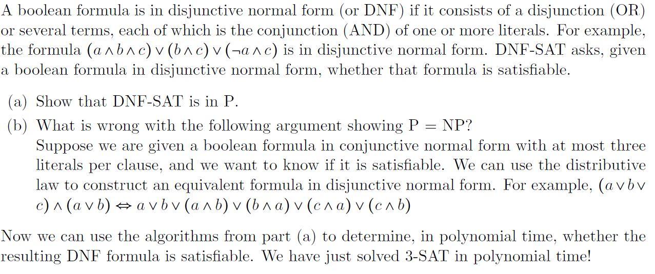 Solved A boolean formula is in disjunctive normal form (or | Chegg.com