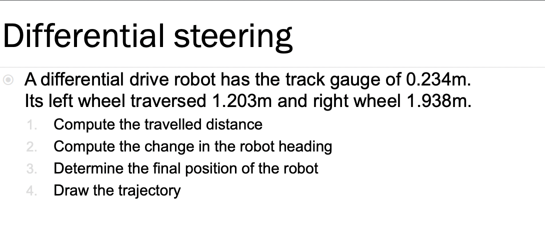 Differential steering A differential drive robot has | Chegg.com