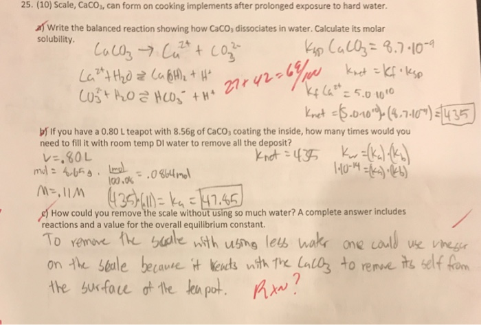 Solved 25. (10) Scale, CaCO,, can form on cooking implements | Chegg.com