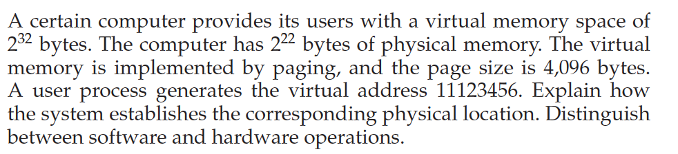 Solved A certain computer provides its users with a virtual | Chegg.com