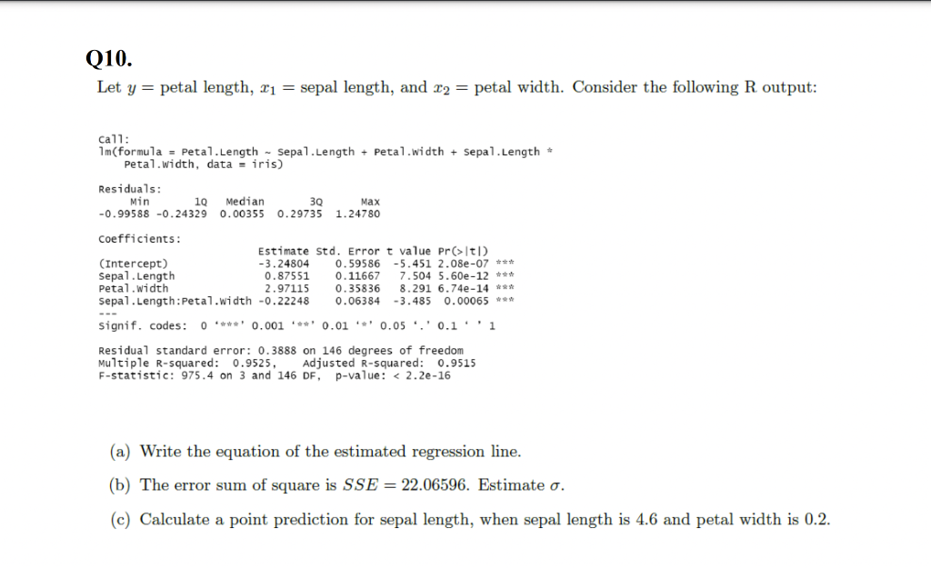 Solved Q10. Let y= petal length, x1= sepal length, and x2= | Chegg.com