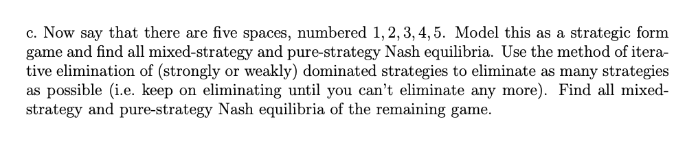 Solved Please answer step-by-step this game theory question. | Chegg.com