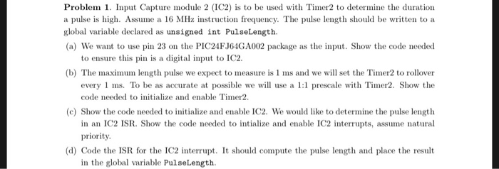 Problem 1. Input Capture modul 2 (IC2) is to be used | Chegg.com