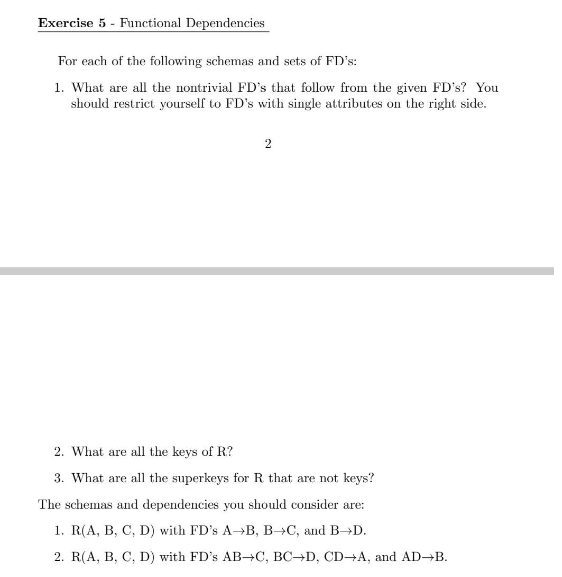 Solved Exercise 5 Functional Dependencies For each of the | Chegg.com
