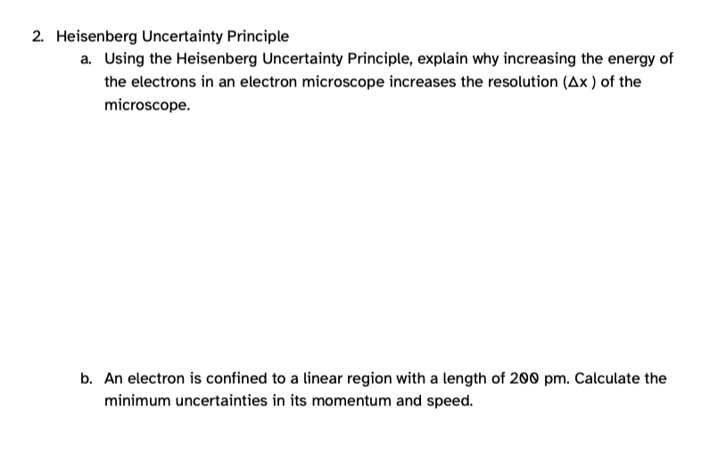 Solved 2. Heisenberg Uncertainty Principle a. Using the | Chegg.com