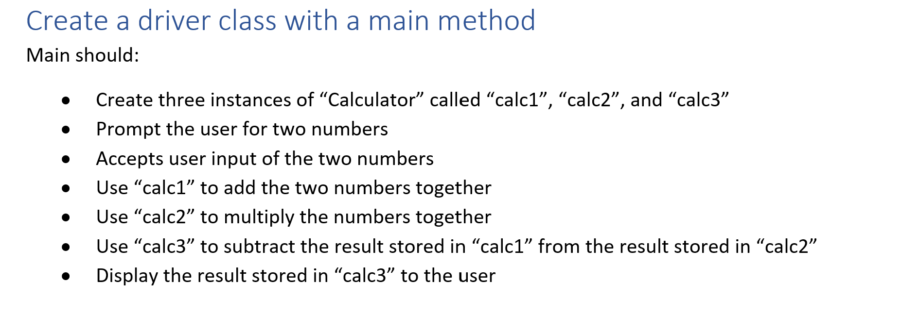 Solved Create a class called Calculator Calculator should: O | Chegg.com