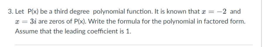 Solved 3. Let P(x) be a third degree polynomial function. It | Chegg.com | Chegg.com