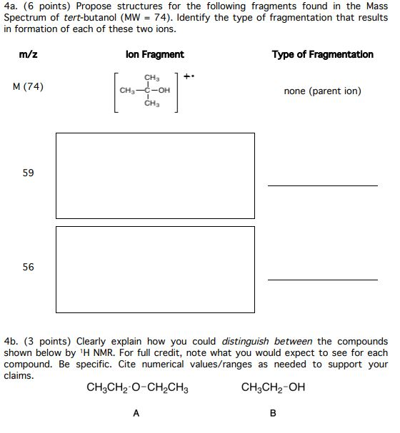 Solved 4a. (6 points) Propose structures for the following | Chegg.com