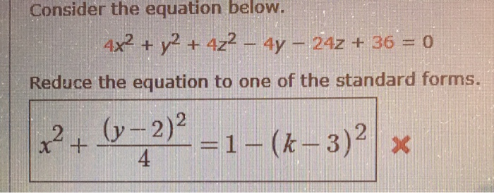 Solved Consider the equation below. -4y -24z 36 0 4x2 y2 + | Chegg.com