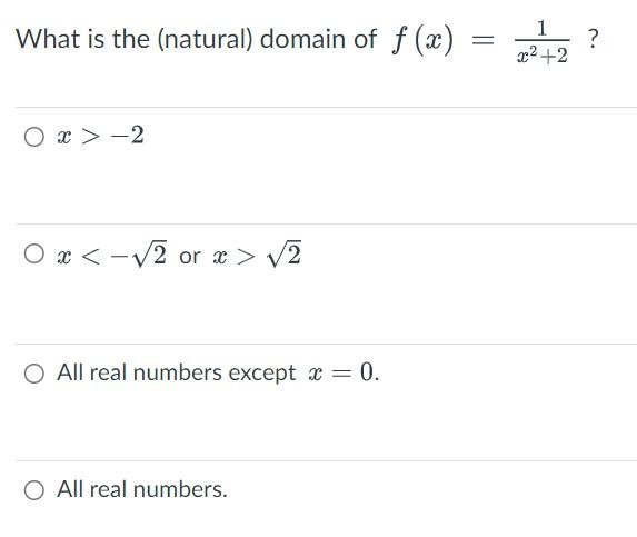 Solved nat is the (natural) domain of f(x)=x2+21 x>−2 x