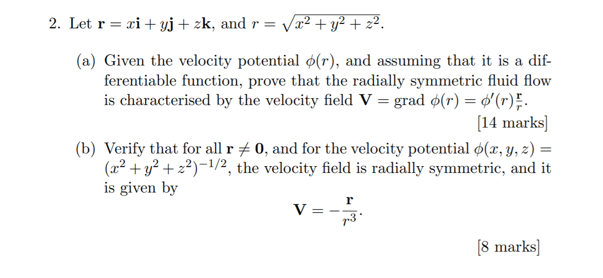 Solved 2. Let r= xi + yj + zk, and r = x2 + y2 +22 (a) Given | Chegg.com Solved 2. Let r= xi + yj + zk, and r = x2 + y2 +22 (a) Given | Chegg.com