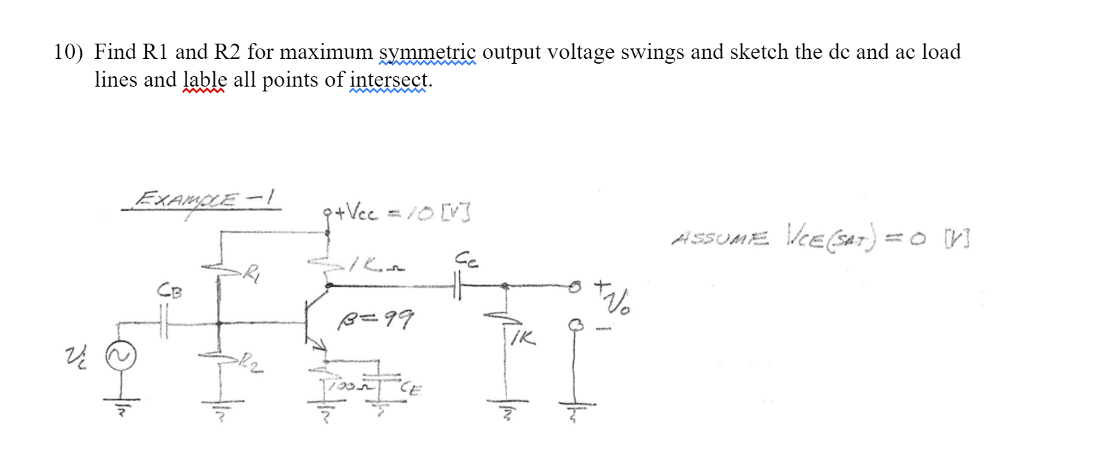 Solved 10) Find R1 and R2 for maximum symmetric output | Chegg.com