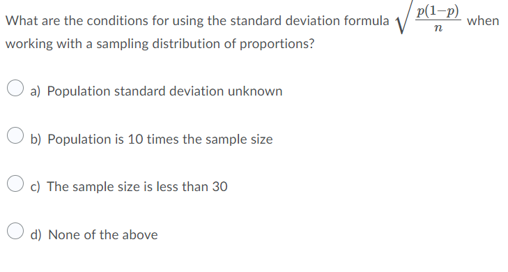 Solved What are the conditions for using the standard | Chegg.com